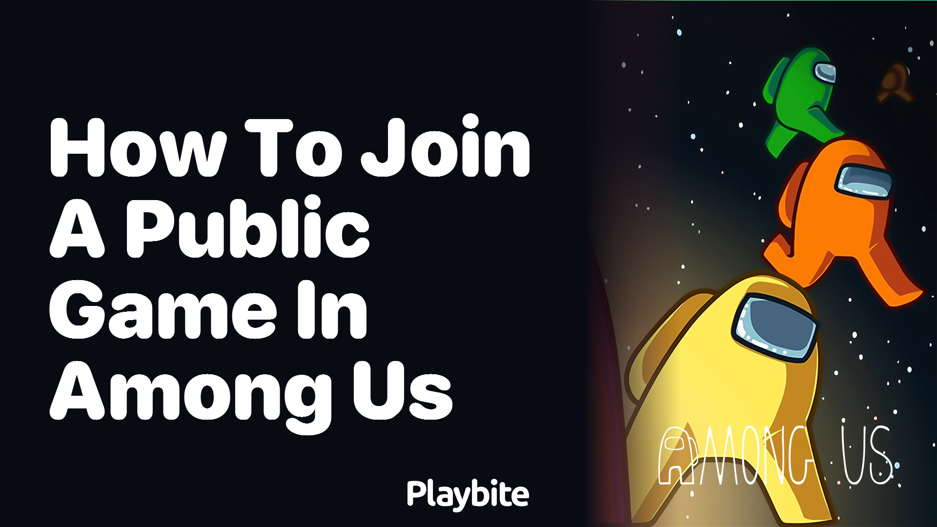 How to Join a Public Game in Among Us - Playbite