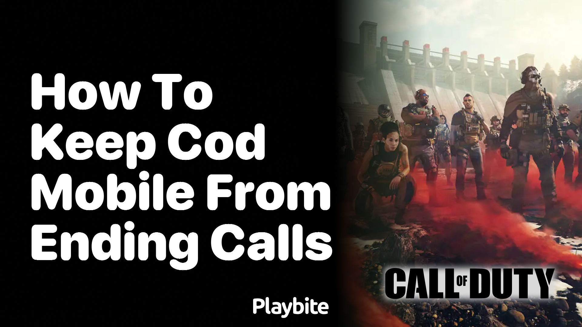 How to Keep COD Mobile from Ending Calls - Playbite