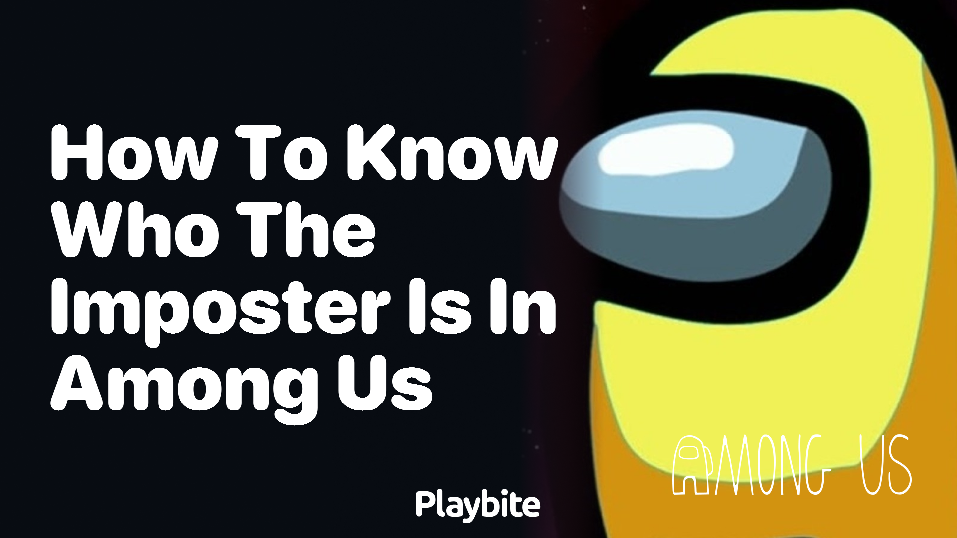 How to Know Who the Imposter Is in Among Us - Playbite