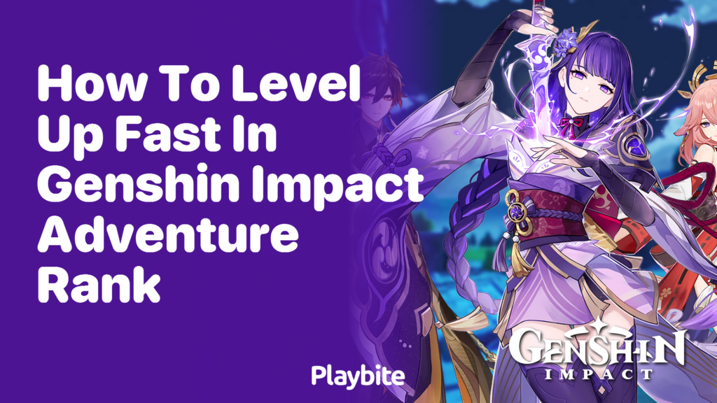 How to Level Up Fast in Genshin Impact Adventure Rank - Playbite