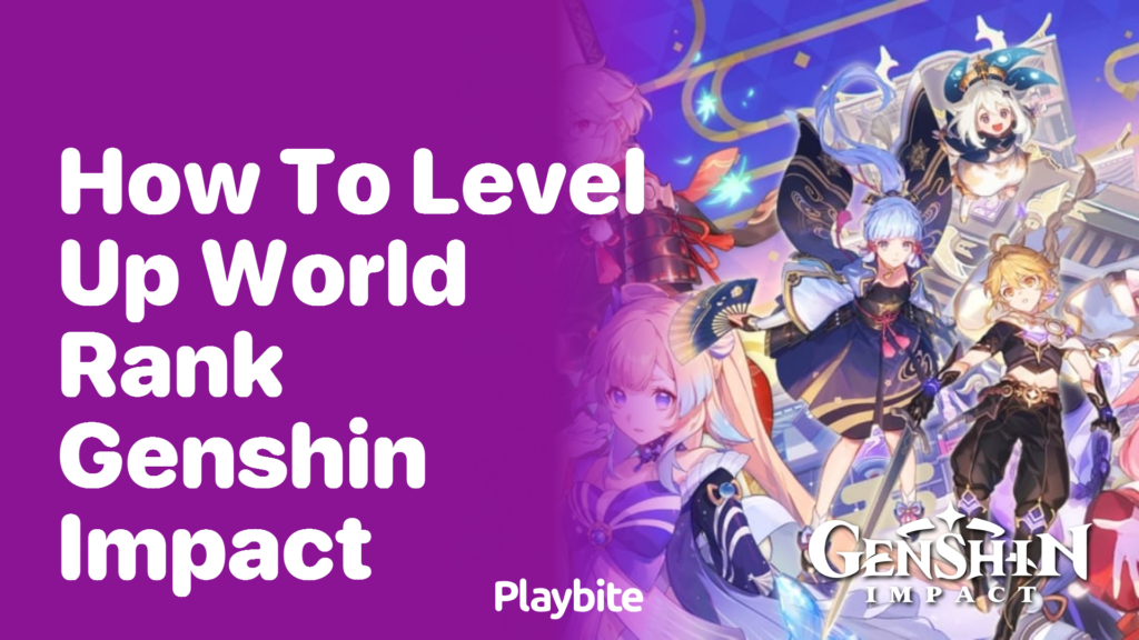 How to Level Up Your World Rank in Genshin Impact - Playbite