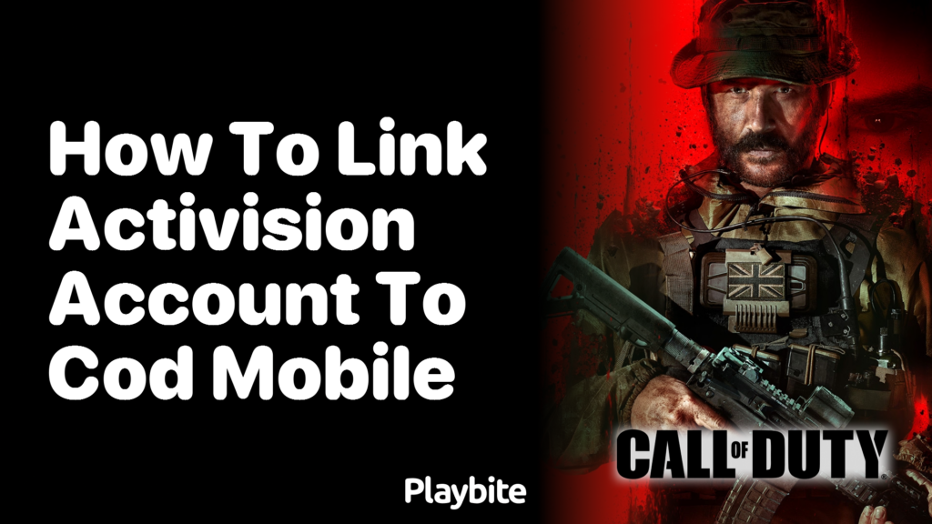 How to Link Your Activision Account to COD Mobile - Playbite