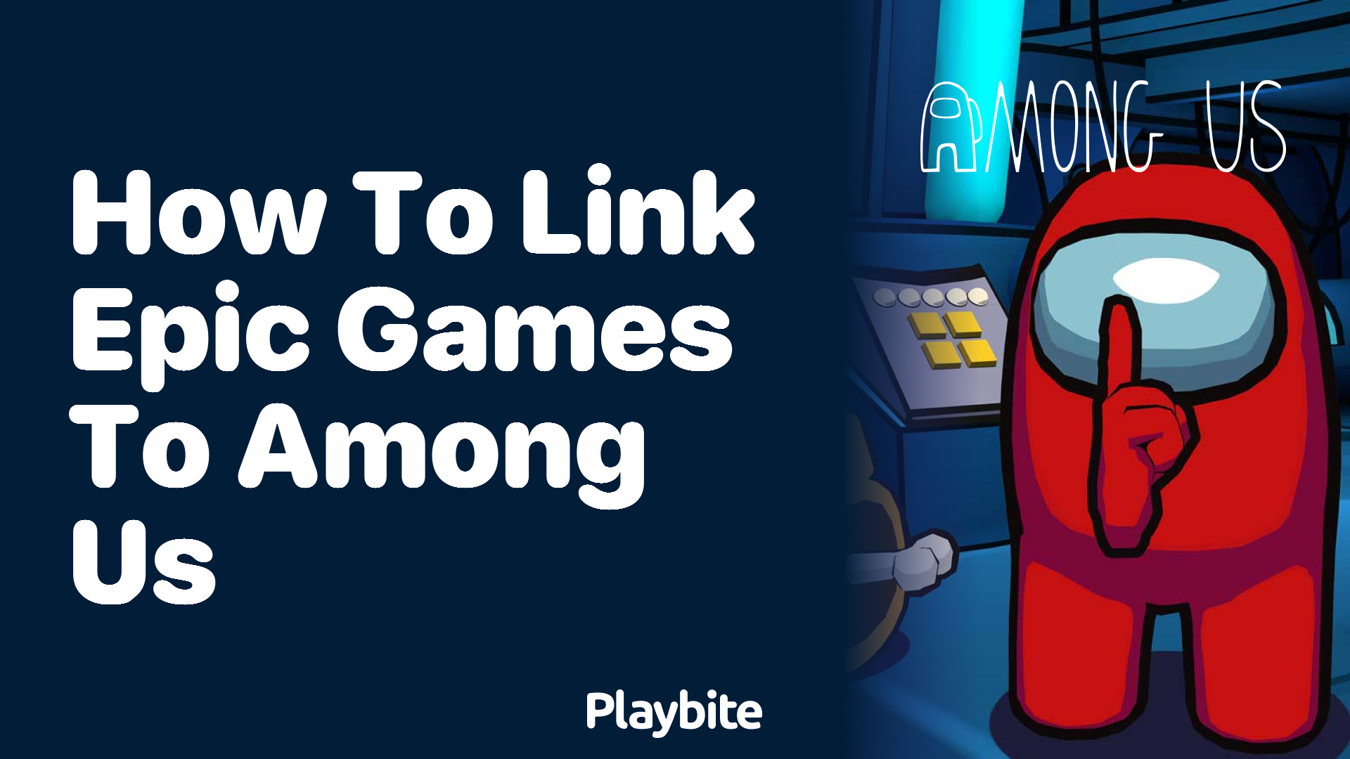 How to Link Epic Games to Among Us: A Simple Guide - Playbite