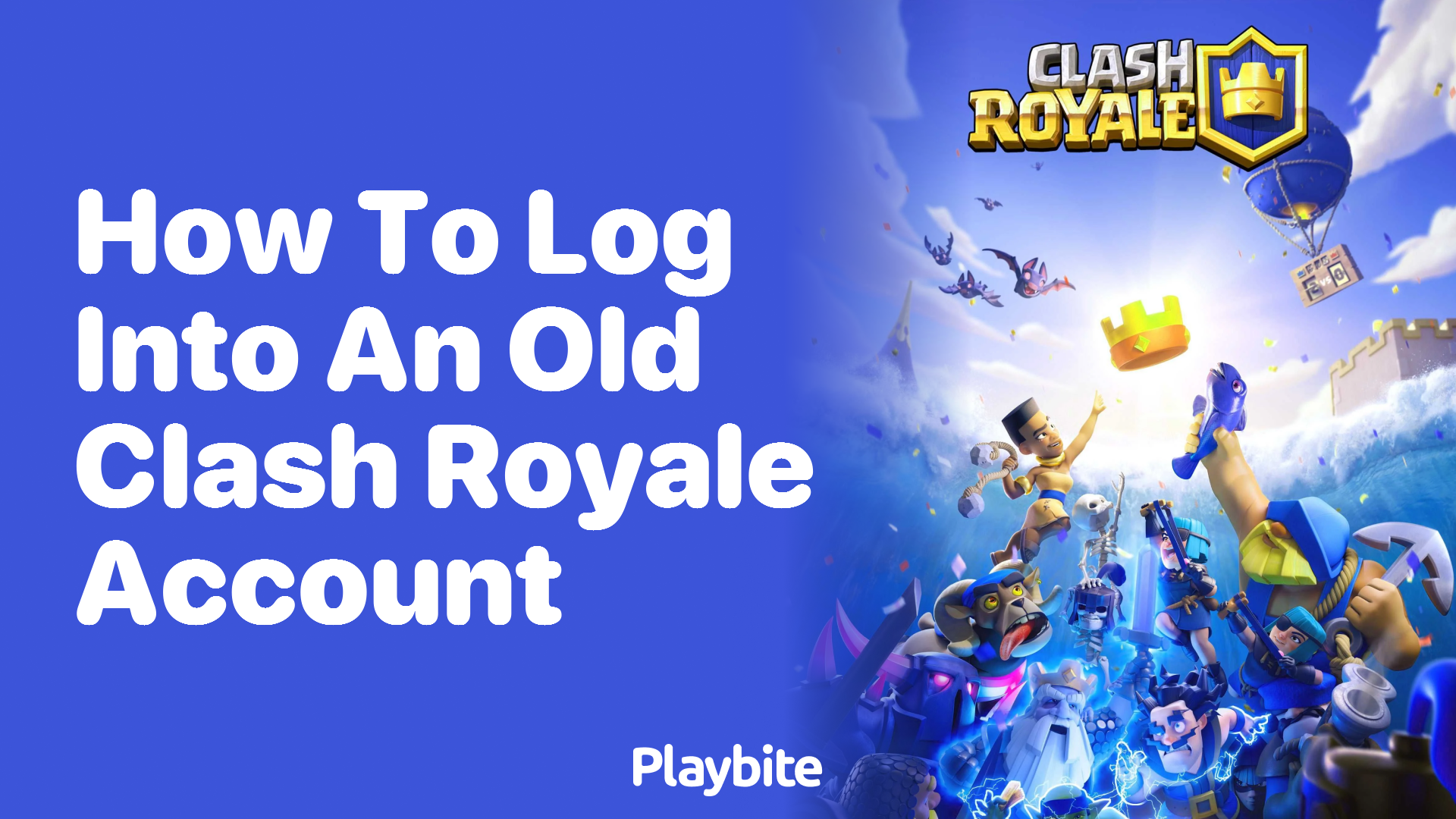 How to Log Into an Old Clash Royale Account - Playbite