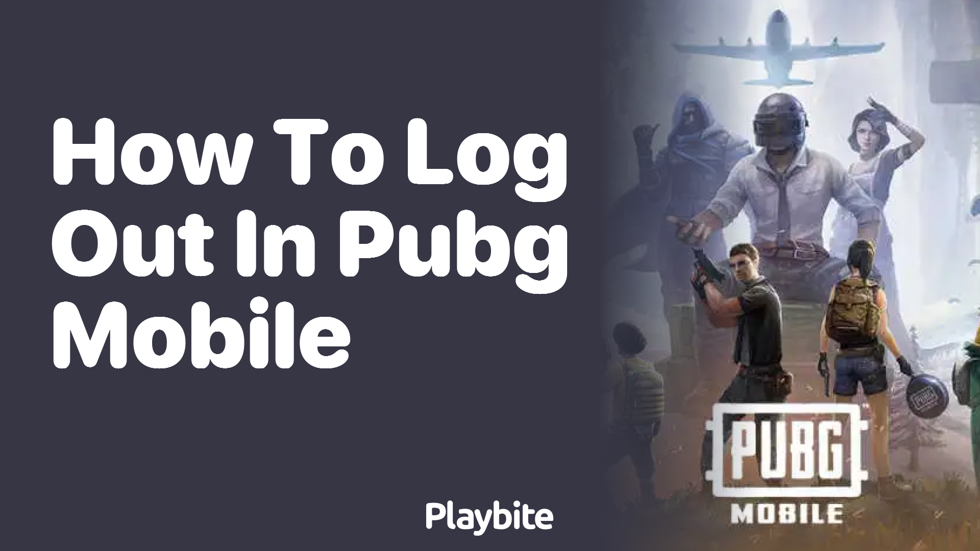 How to Log Out in PUBG Mobile: A Simple Guide - Playbite
