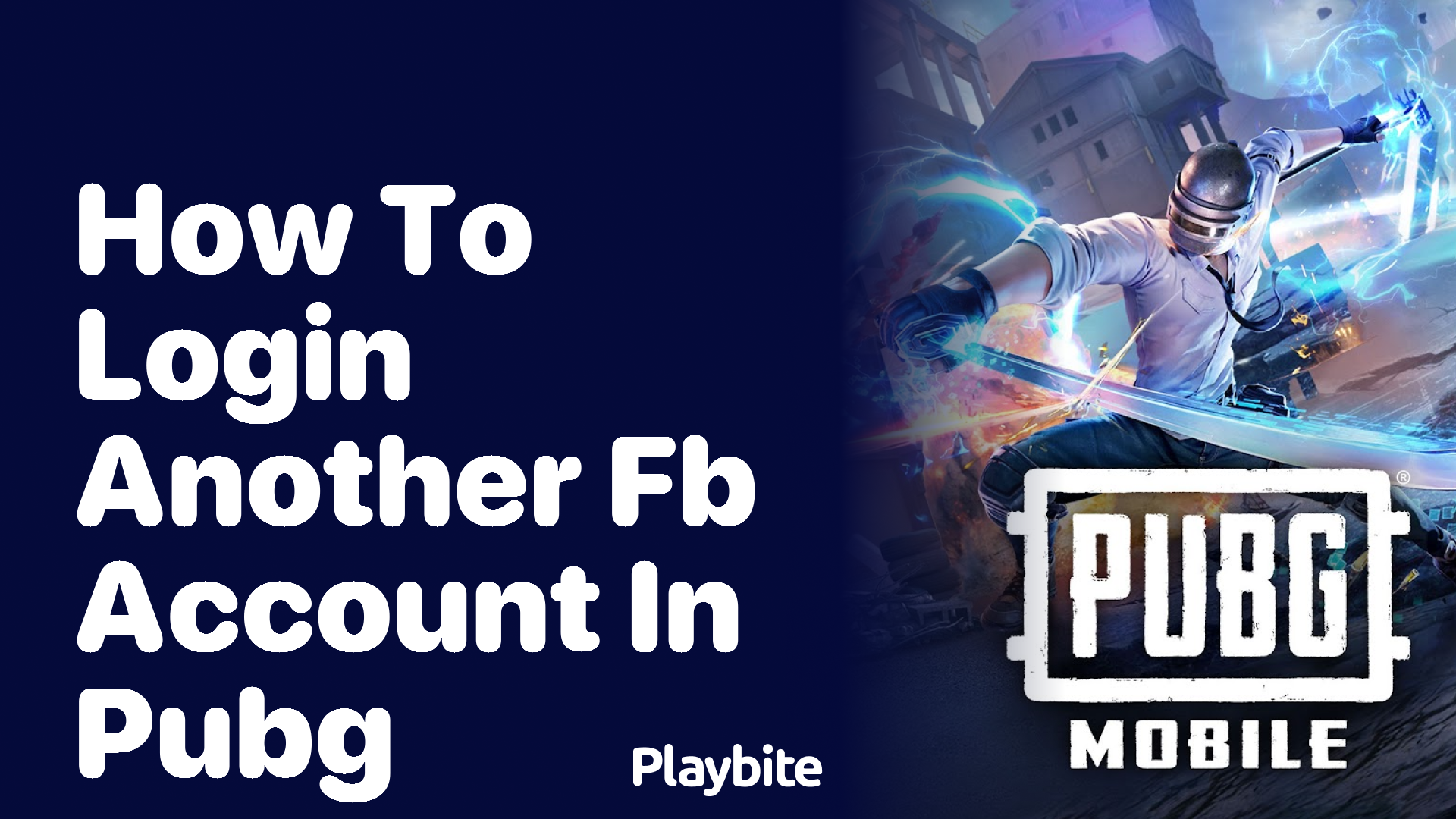 How to Log Into Another Facebook Account in PUBG Mobile - Playbite