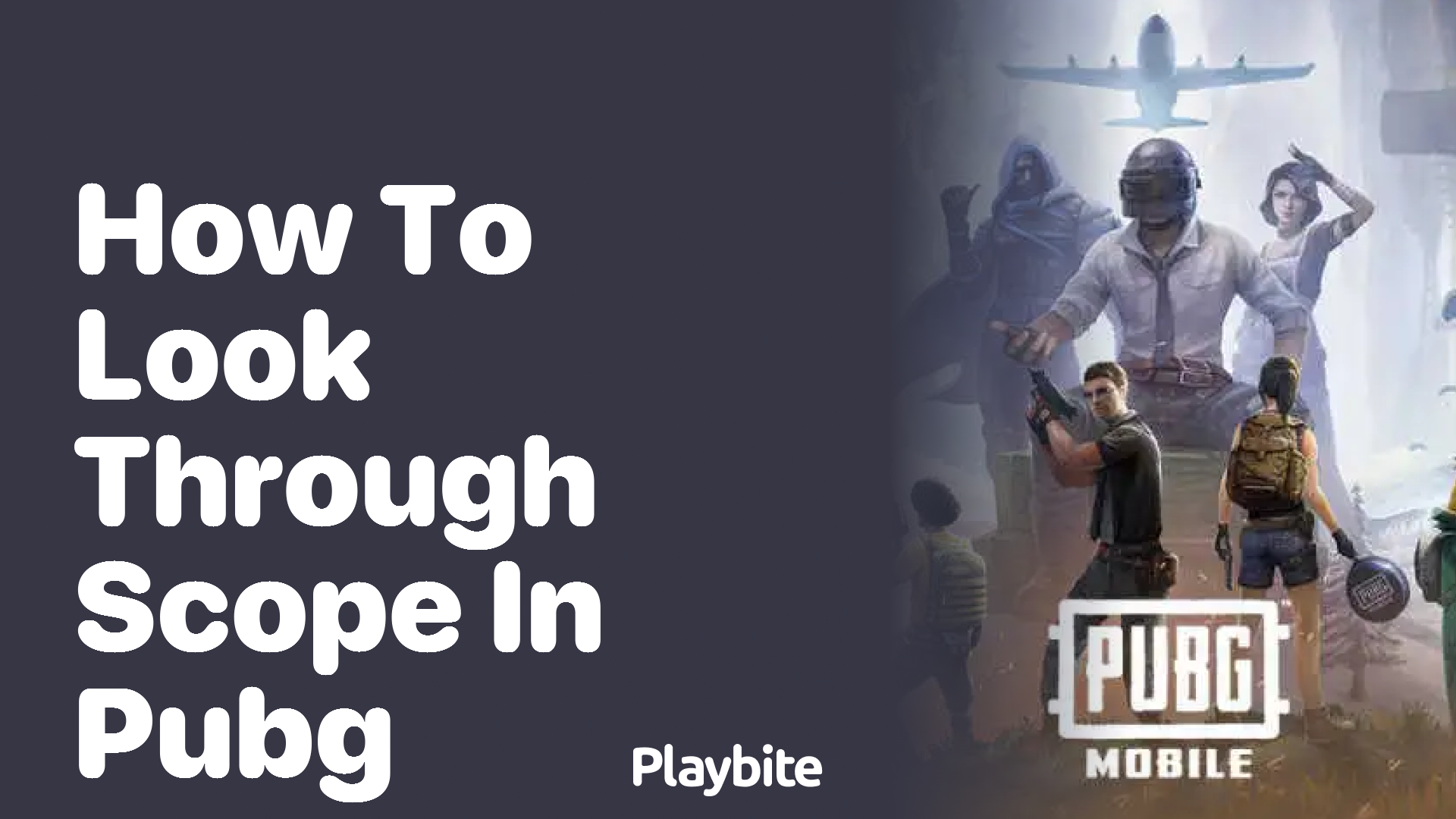 How to Look Through Scope in PUBG Mobile - Playbite