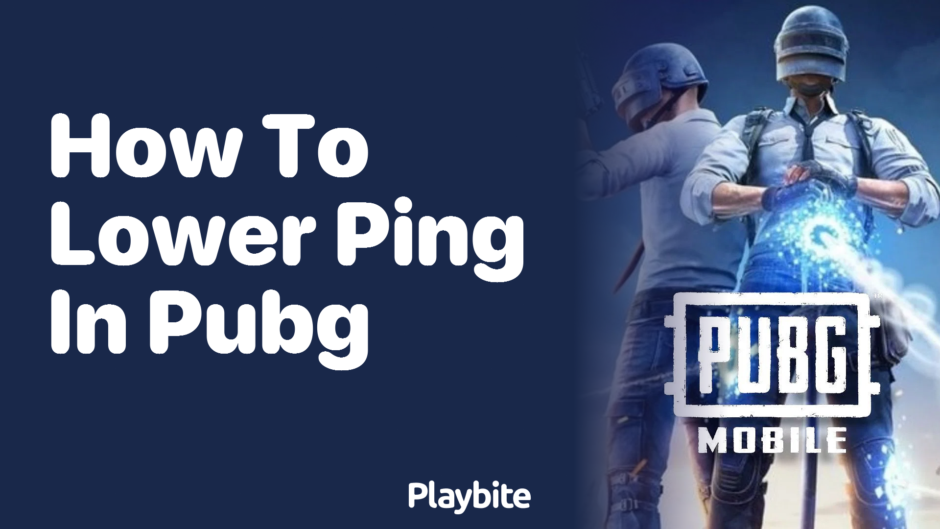 How to Lower Ping in PUBG Mobile for Smoother Gameplay - Playbite