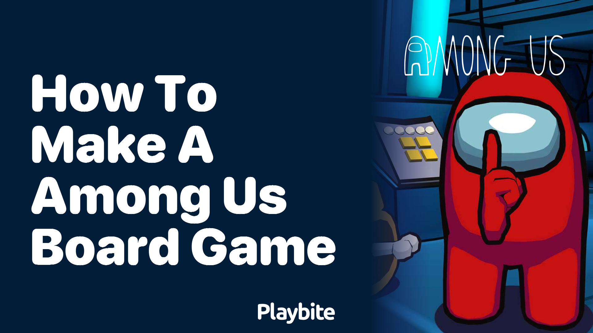 How to Make an Among Us Board Game - Playbite