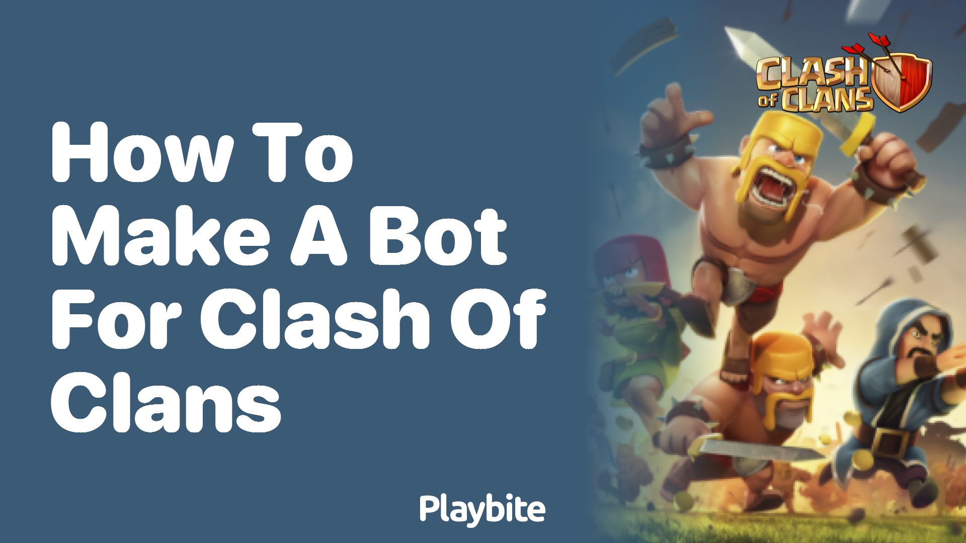 How to Make a Bot for Clash of Clans - Playbite