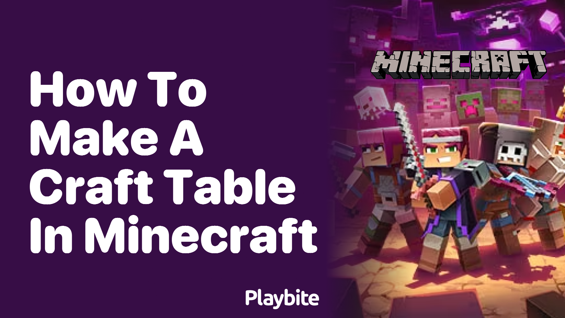 How to Make a Craft Table in Minecraft - Playbite