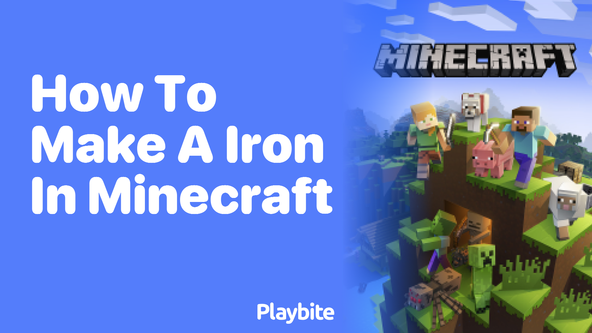 How to Make Iron in Minecraft: A Simple Guide - Playbite