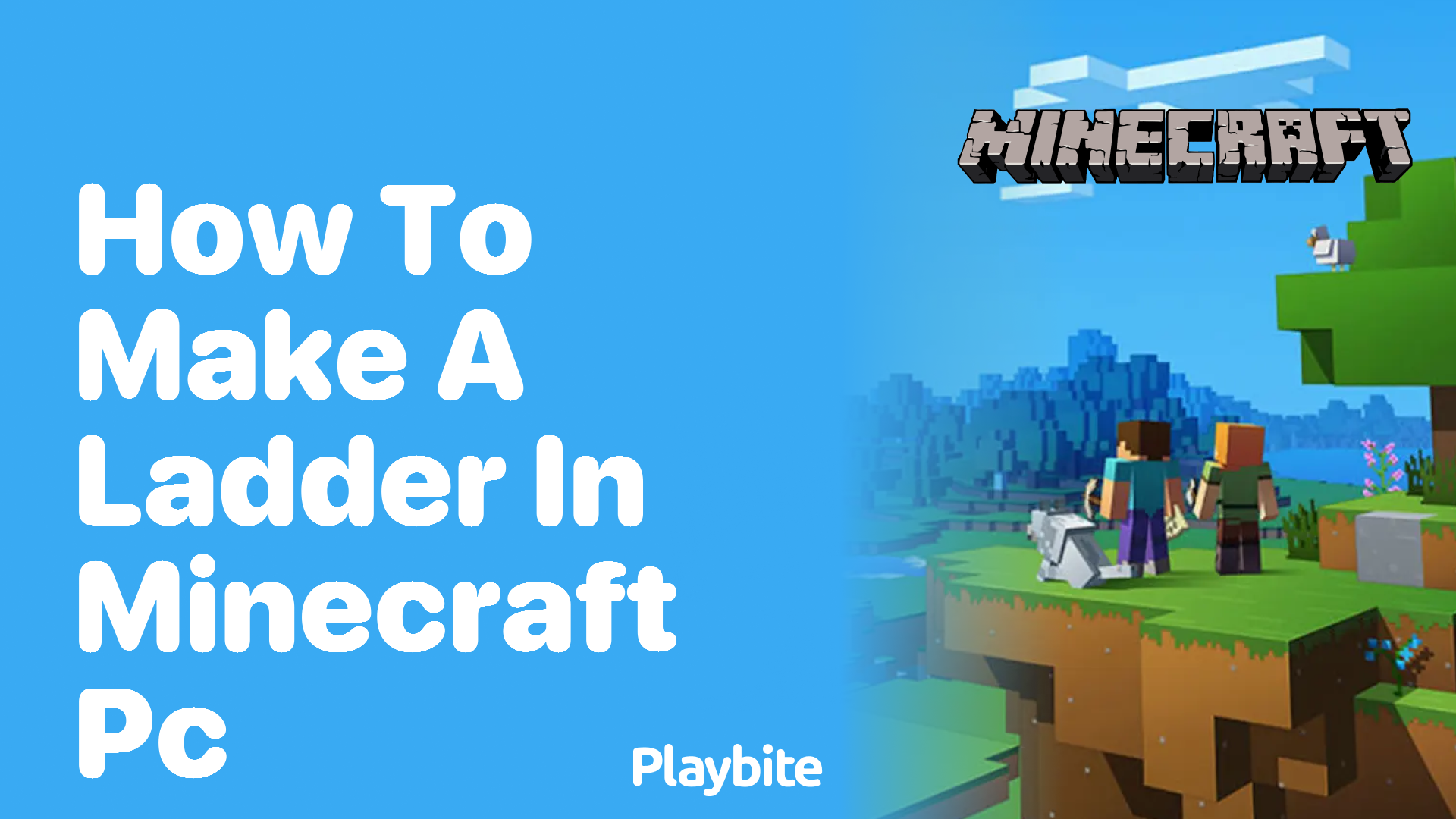 How to Make a Ladder in Minecraft PC - Playbite