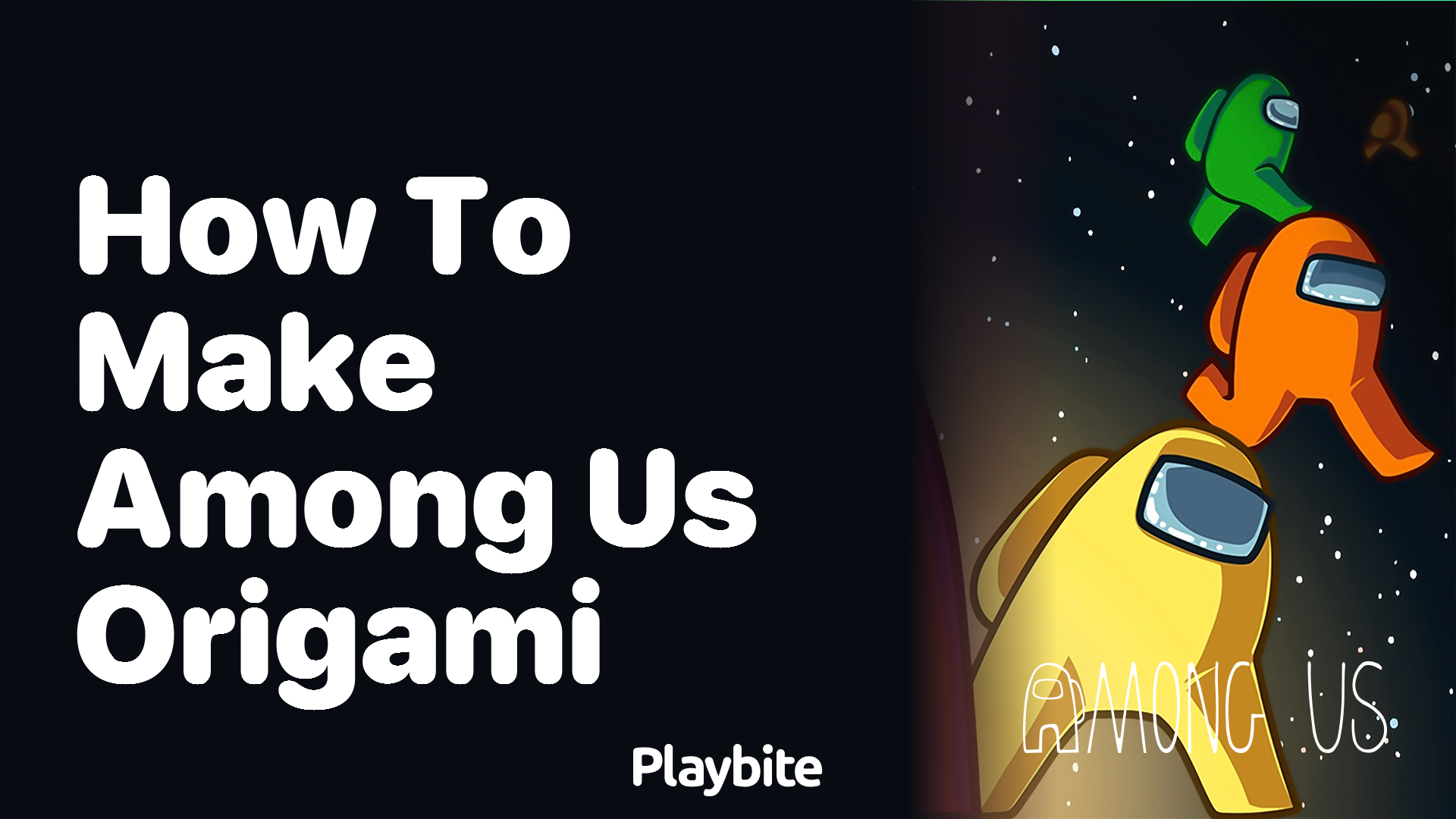 How to Make Among Us Origami - Playbite