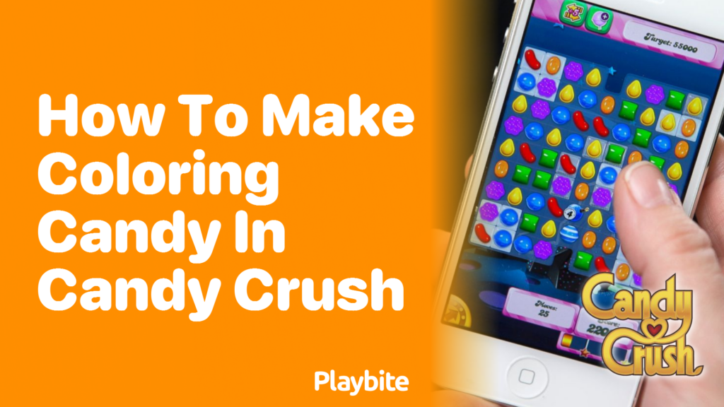 How to Make Coloring Candy in Candy Crush - Playbite