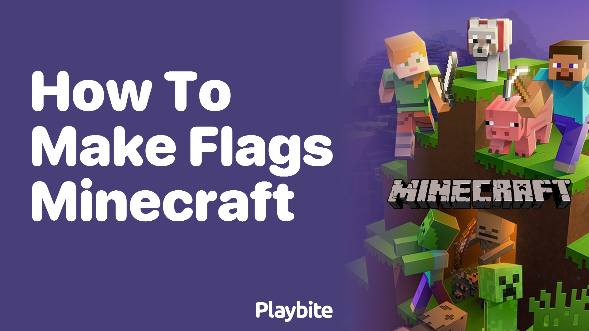 How to Make Flags in Minecraft: A Fun Guide - Playbite