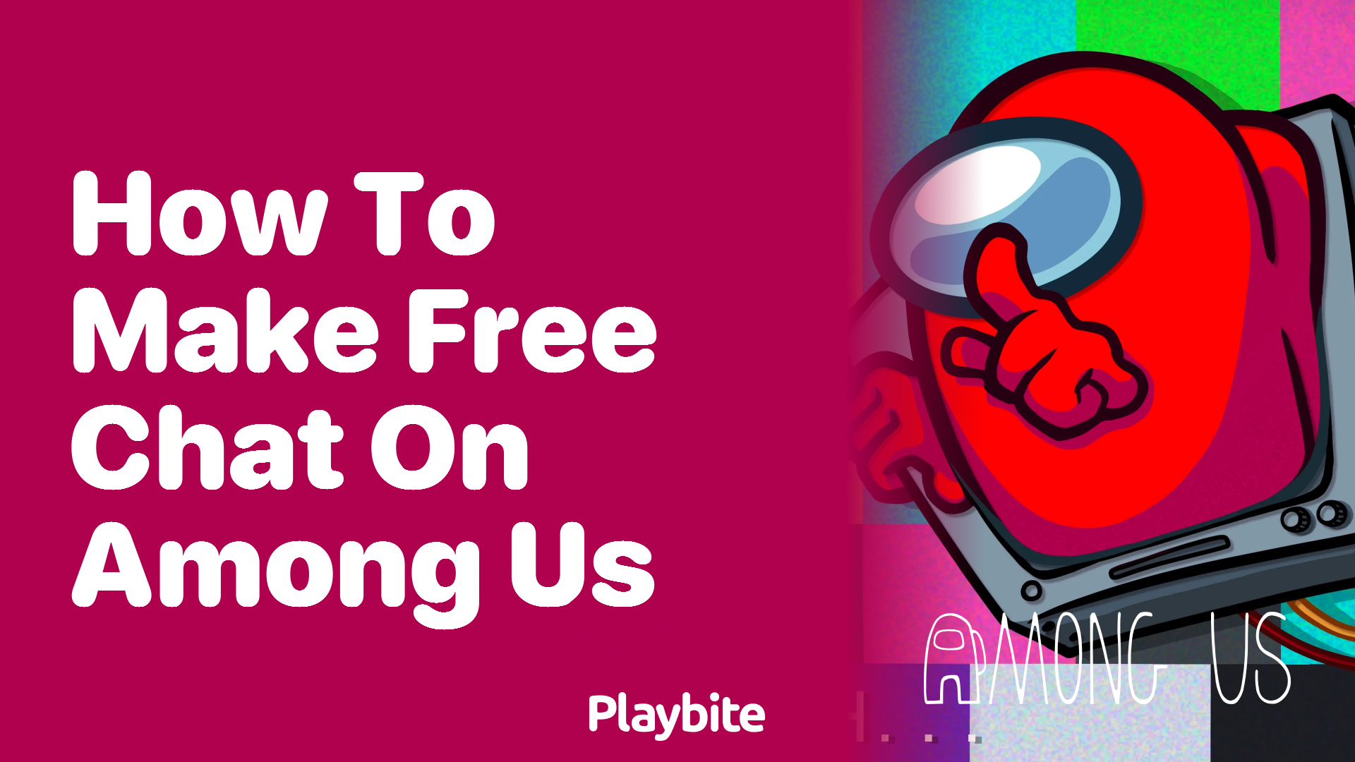 How to Enable Free Chat in Among Us - Playbite