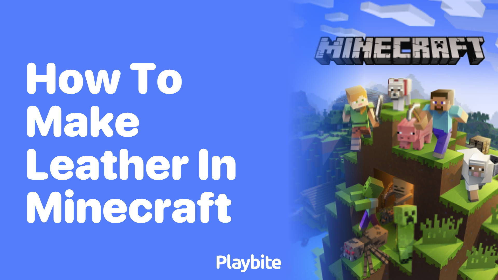 How to Make Leather in Minecraft - Playbite
