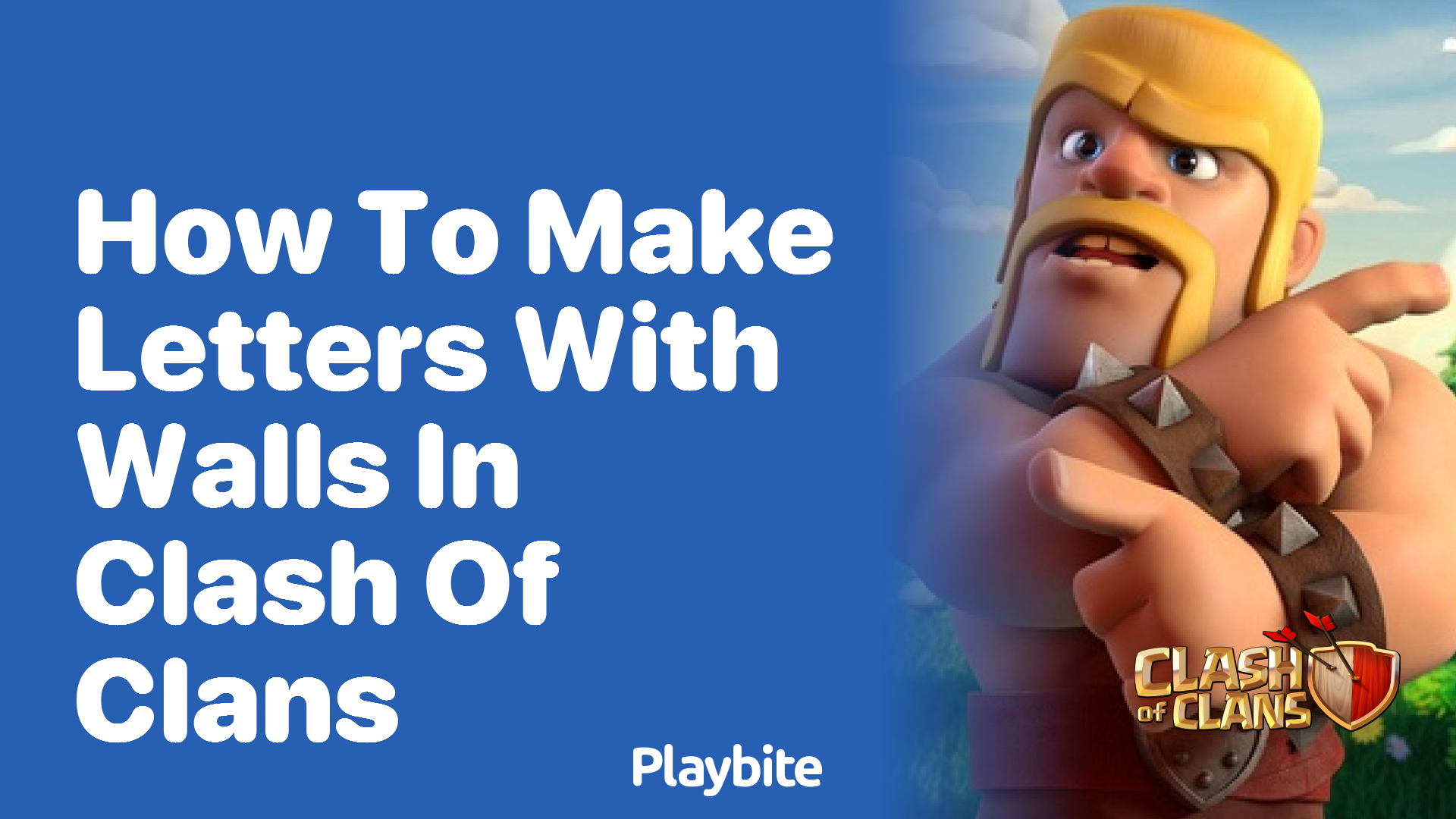 How to Make Letters with Walls in Clash of Clans - Playbite