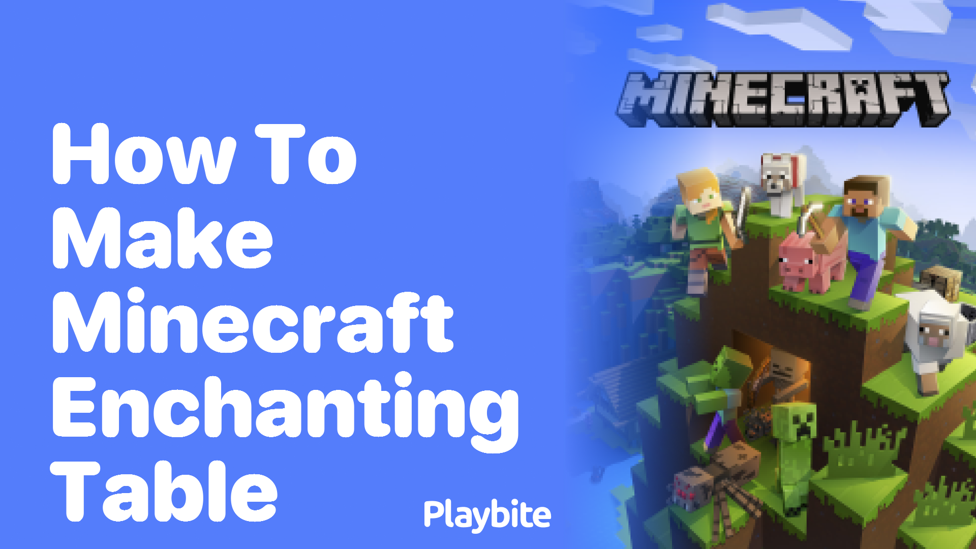 How to Make a Minecraft Enchanting Table - Playbite