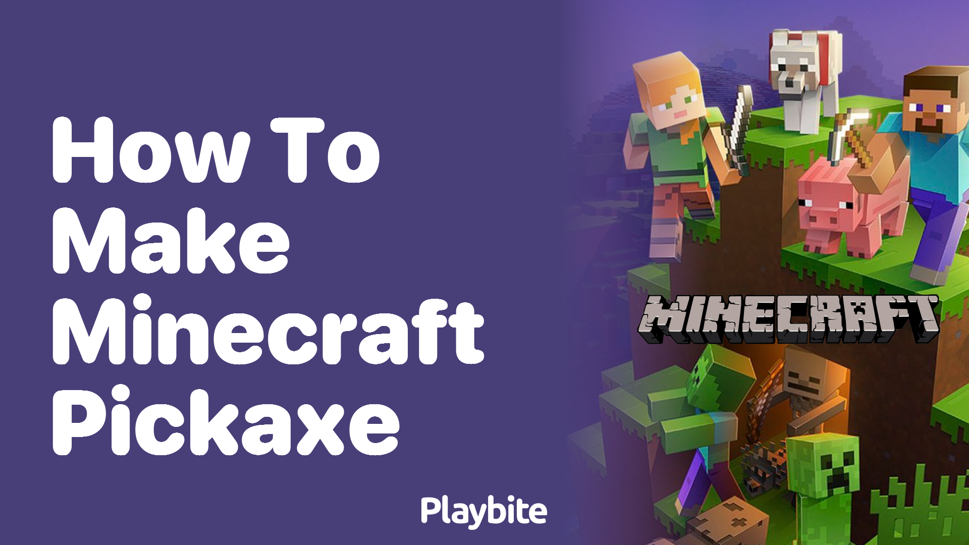 How to Make a Minecraft Pickaxe: A Simple Guide - Playbite