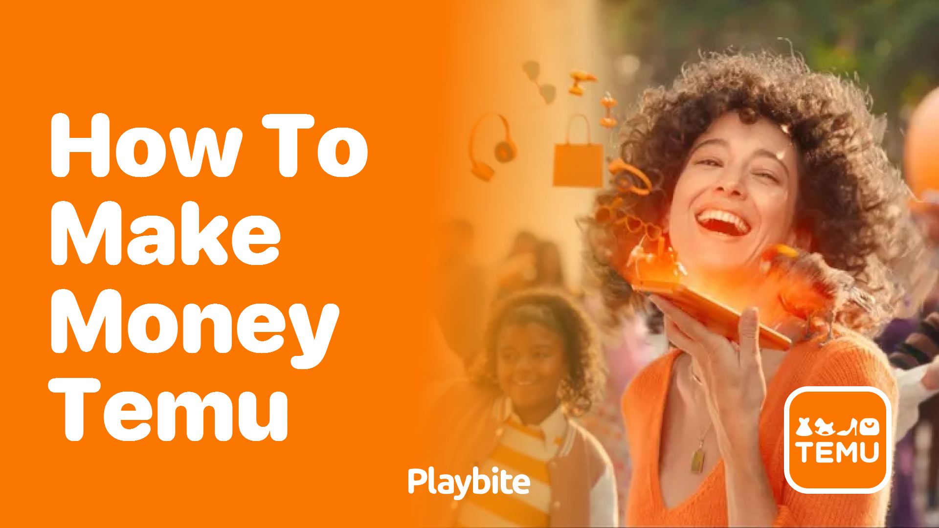 How to Make Money on Temu - Playbite
