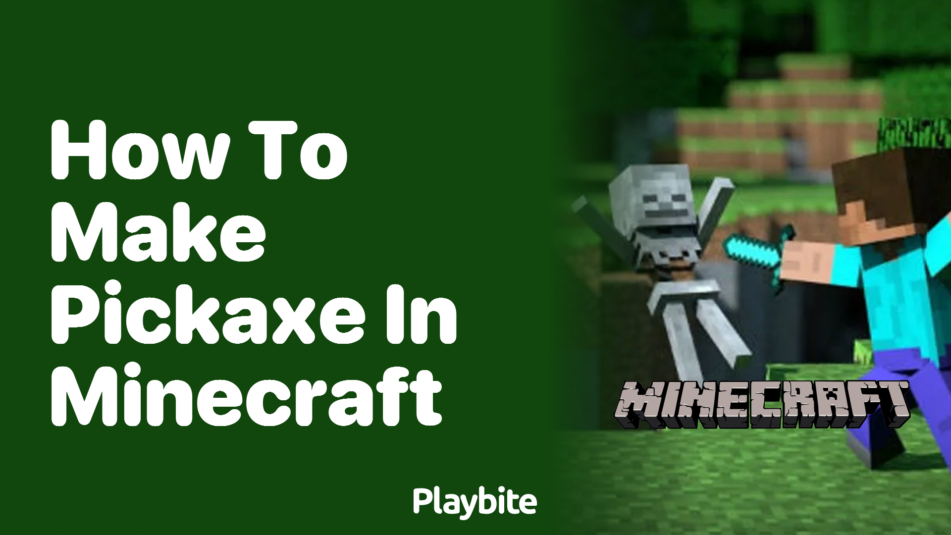 How to Make a Pickaxe in Minecraft - Playbite