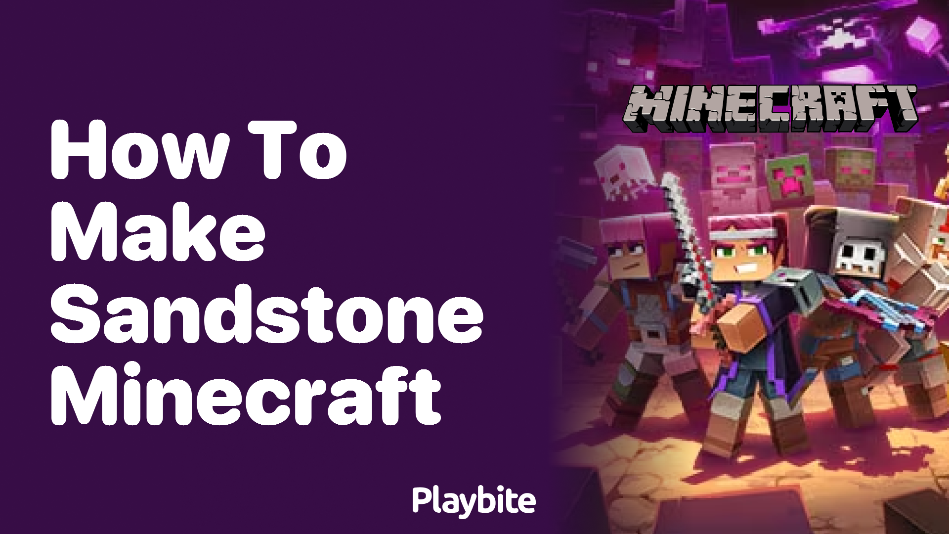 How to Make Sandstone in Minecraft - Playbite
