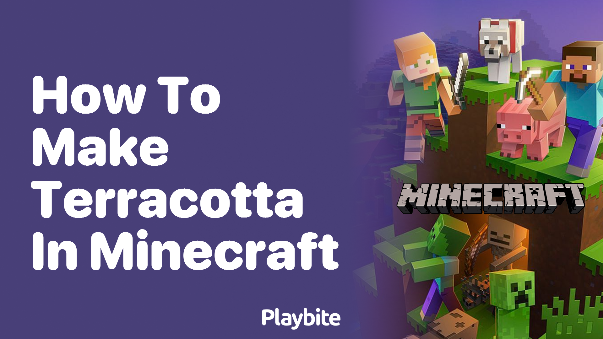 How to Make Terracotta in Minecraft - Playbite