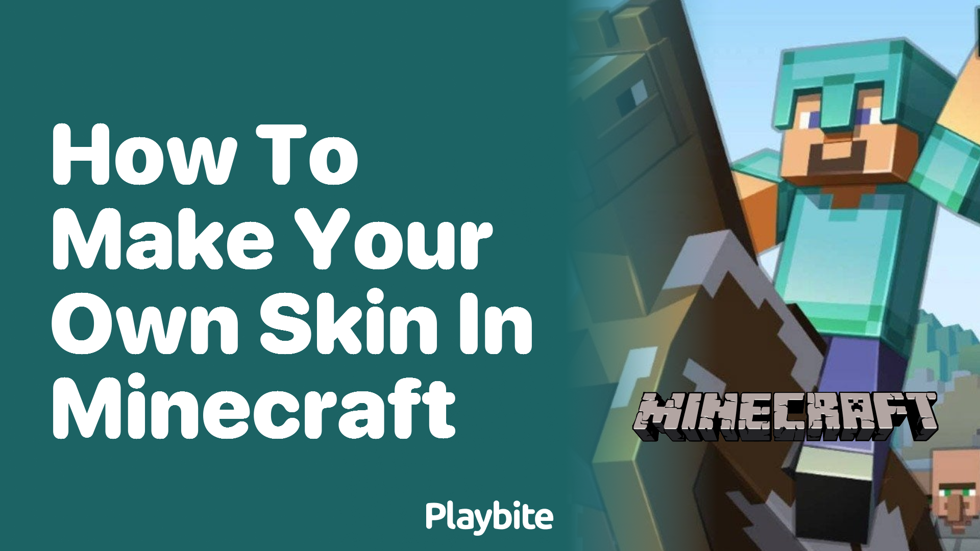 How to Make Your Own Skin in Minecraft - Playbite