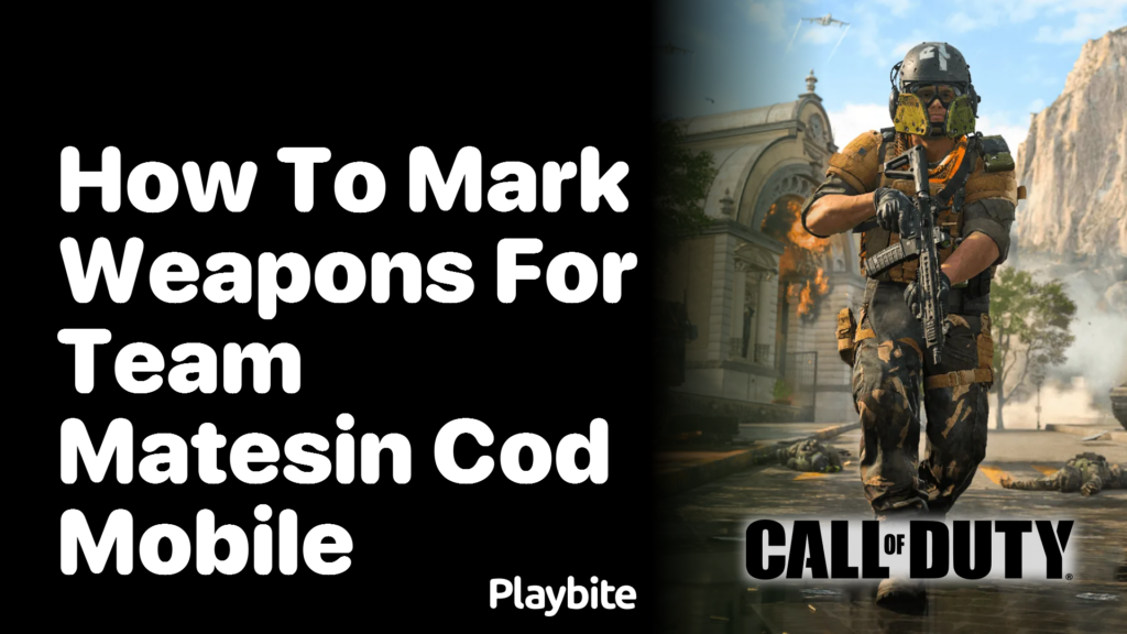 How to Mark Weapons for Teammates in COD Mobile - Playbite