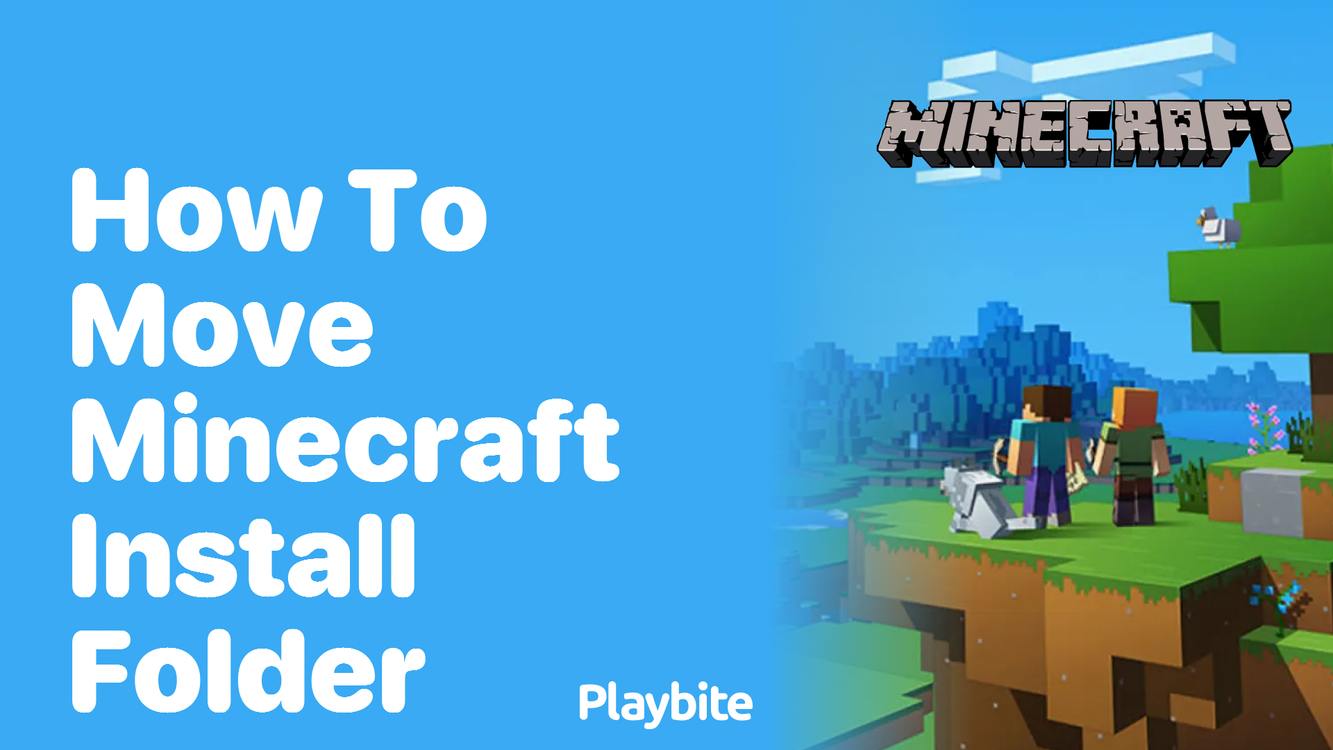 How to Move Your Minecraft Install Folder to a New Location - Playbite