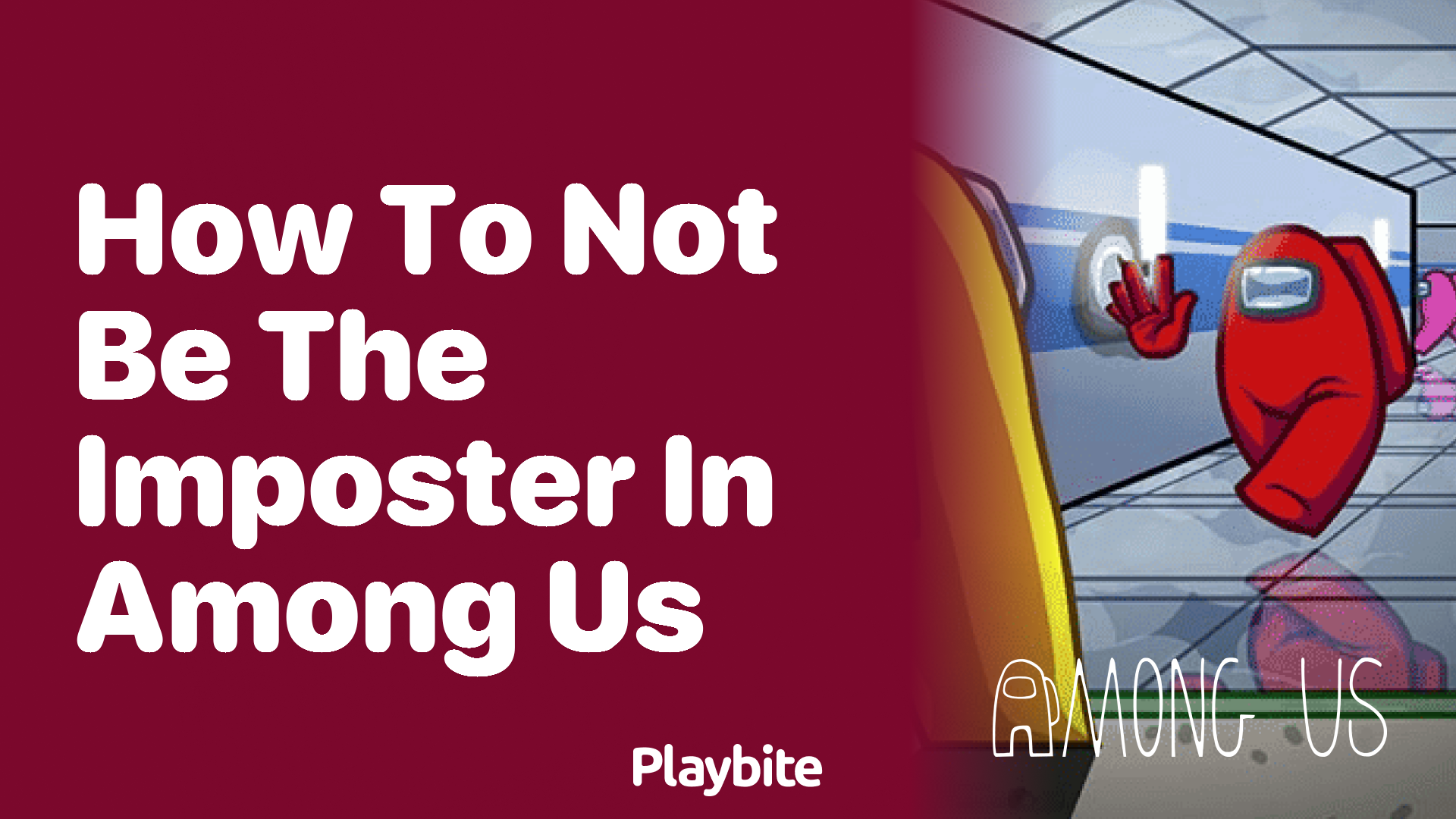 How to Not Be the Imposter in Among Us - Playbite