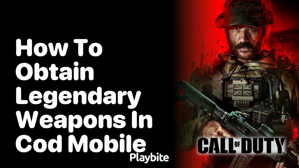 How to Obtain Legendary Weapons in COD Mobile - Playbite
