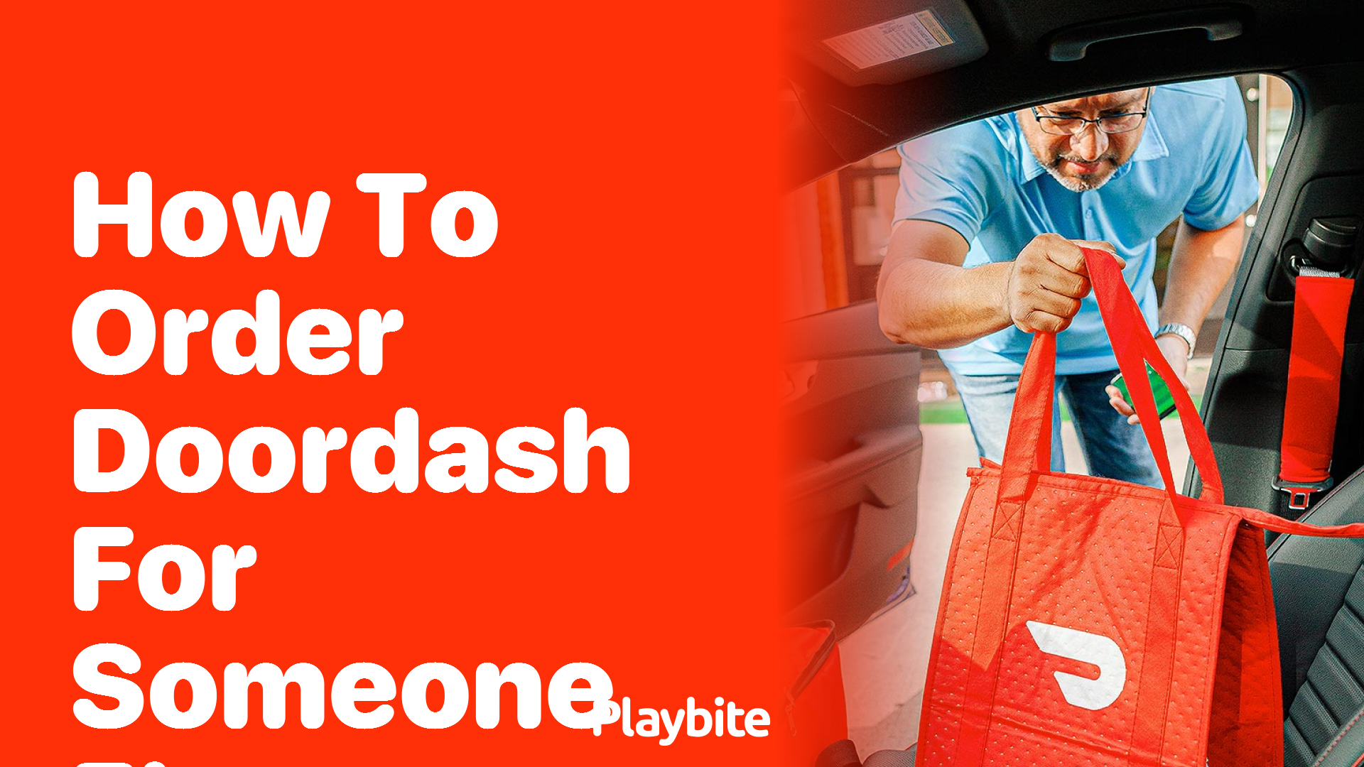 How to Order DoorDash for Someone Else: A Quick Guide - Playbite