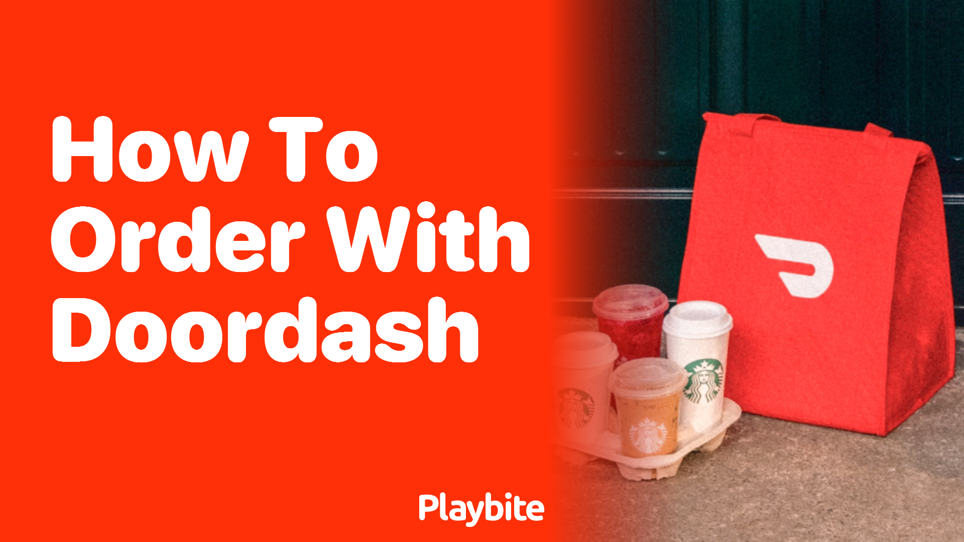 How to Order With DoorDash: A Simple Guide - Playbite
