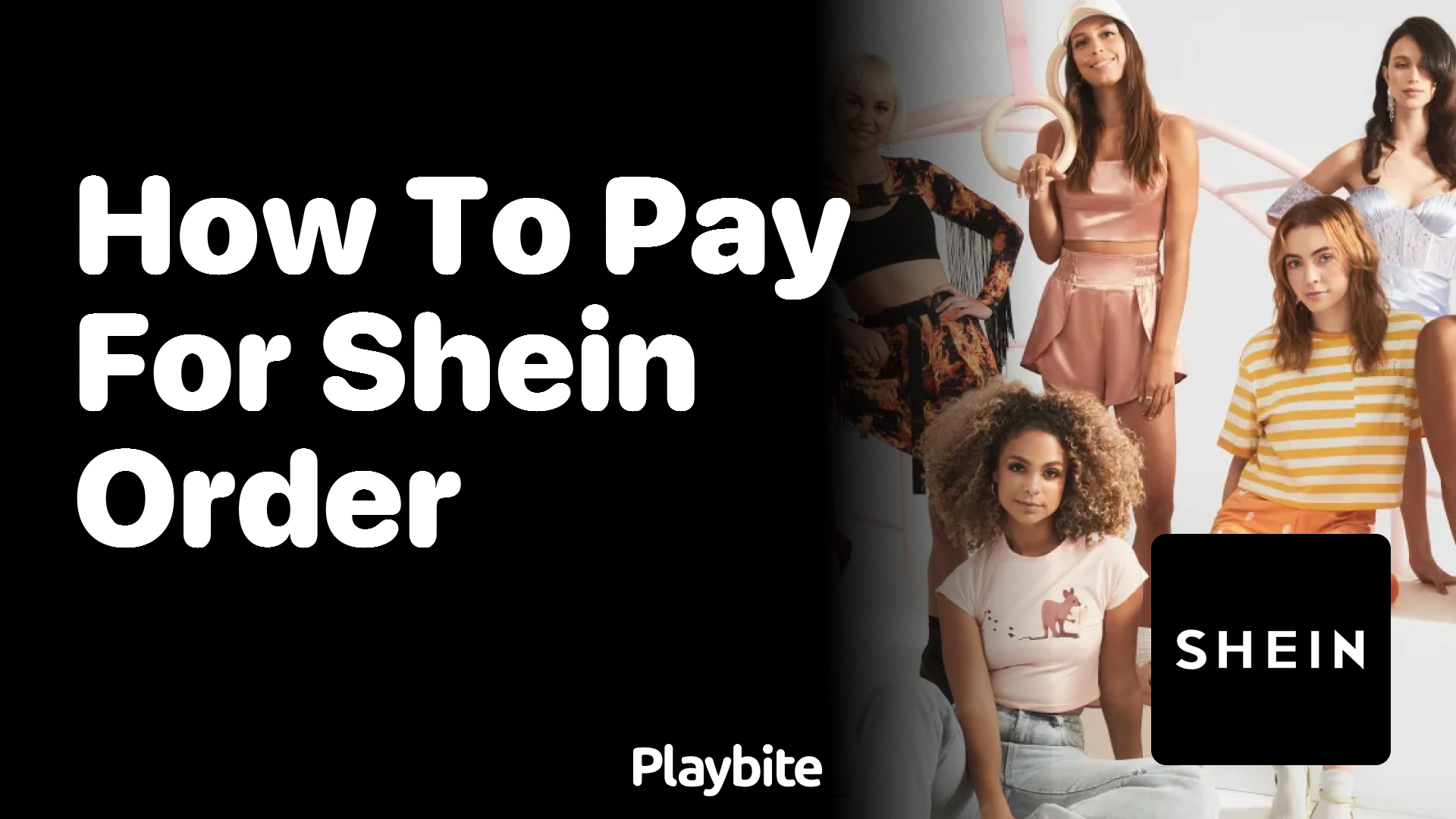How to Pay for Your SHEIN Order: A Simple Guide - Playbite