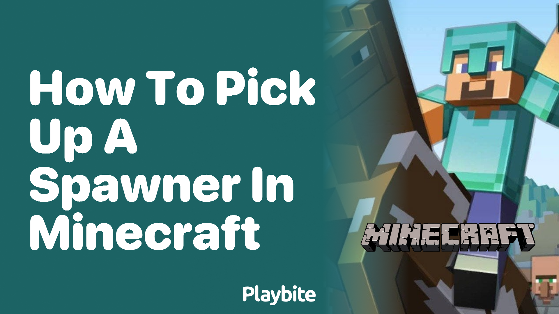 How to Pick Up a Spawner in Minecraft - Playbite
