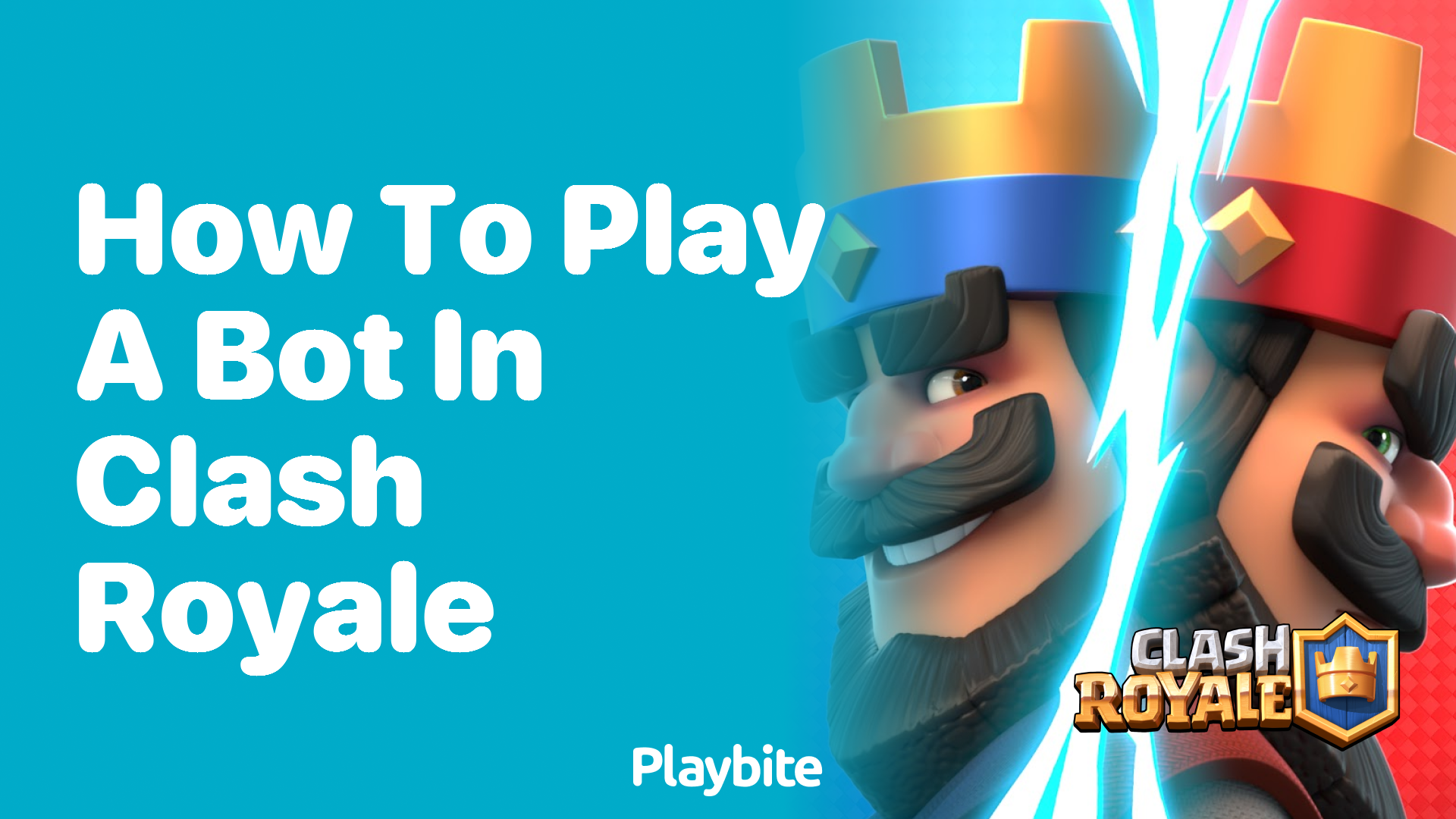 How to Play Against a Bot in Clash Royale: Your Ultimate Guide - Playbite