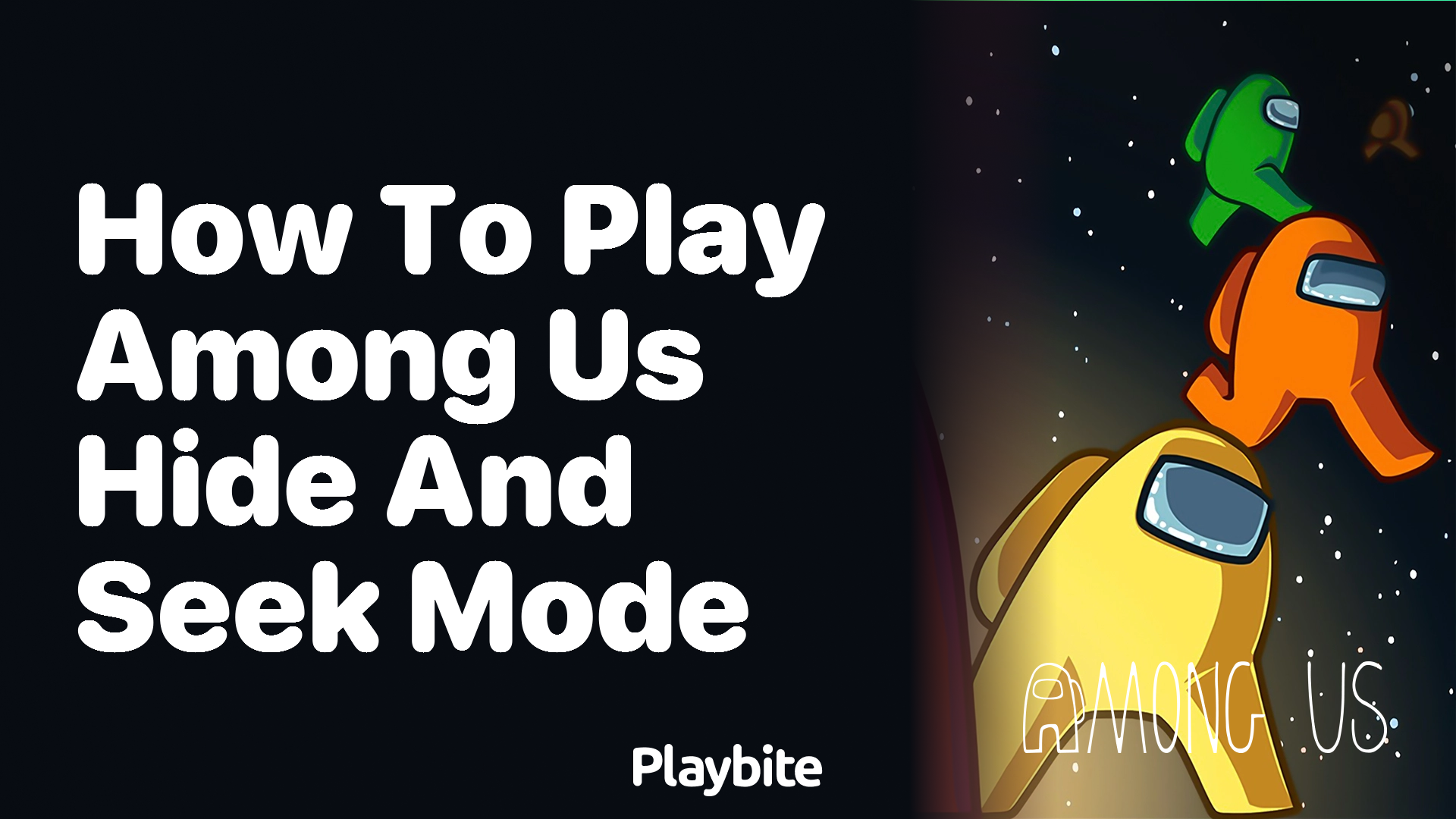 How to Play Among Us Hide and Seek Mode - Playbite