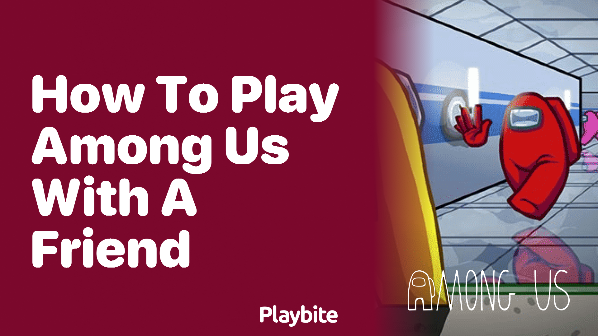 How to Play Among Us With a Friend - Playbite