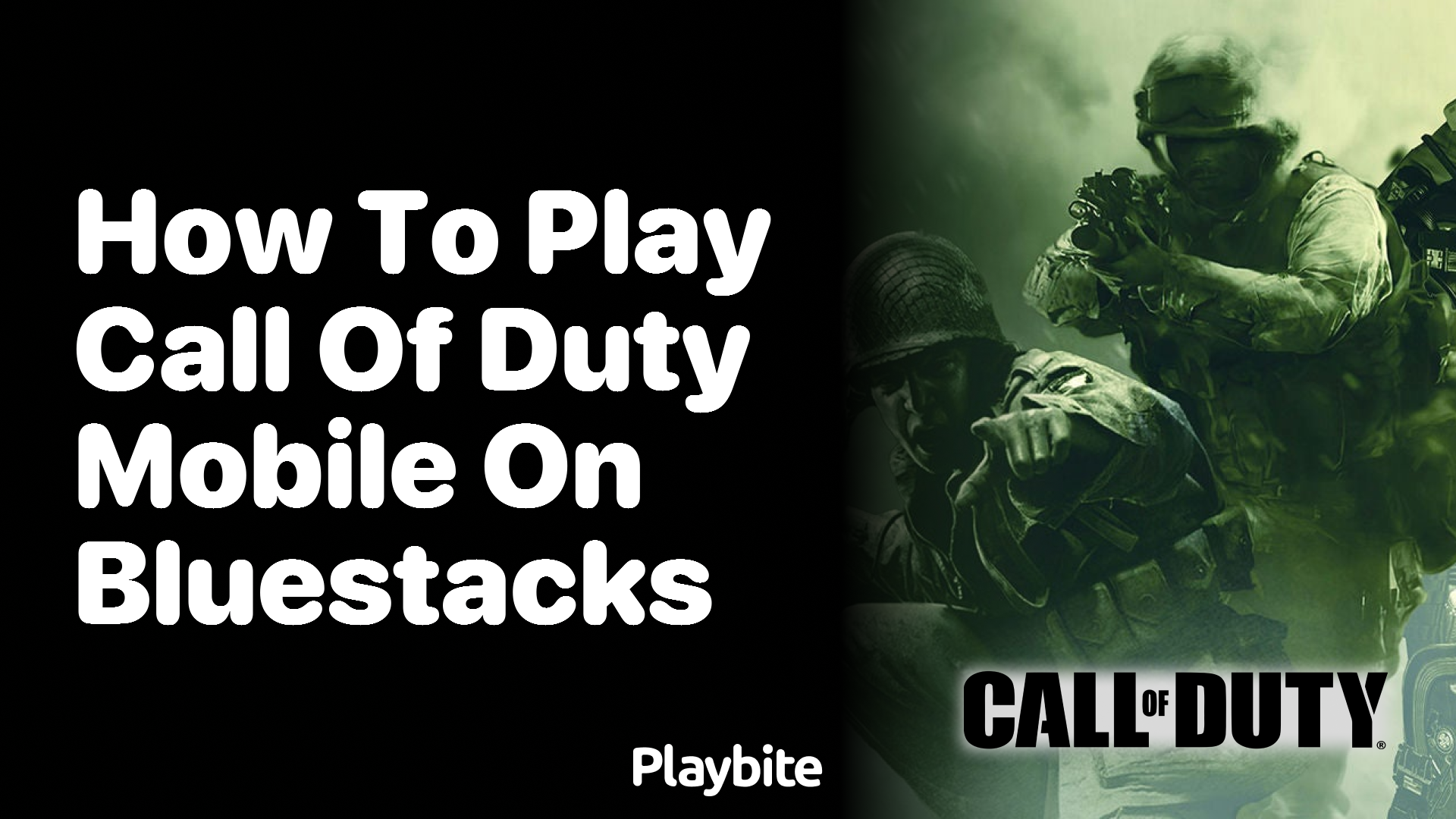 How to Play Call of Duty Mobile on BlueStacks - Playbite