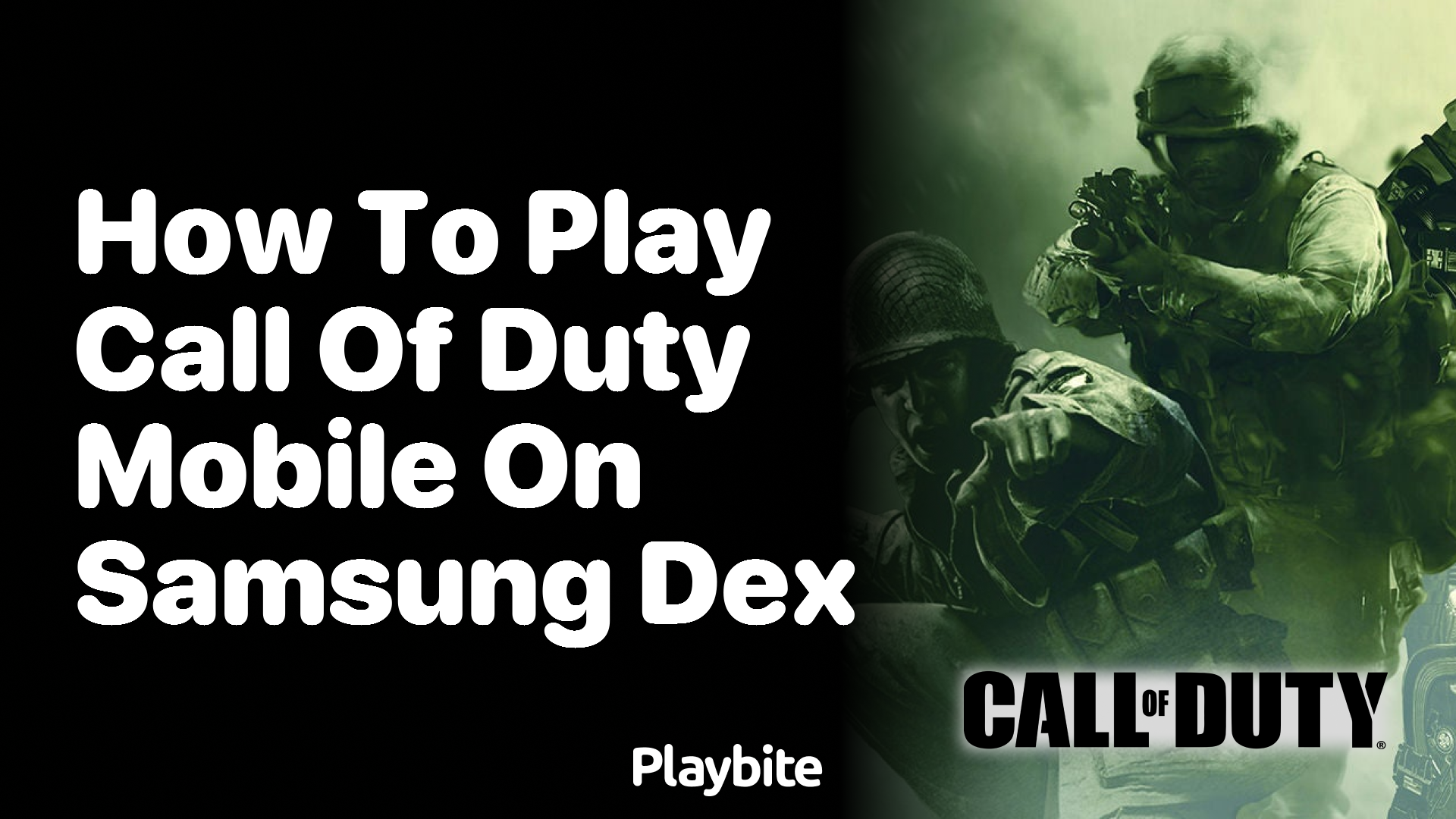 How to Play Call of Duty Mobile on Samsung Dex - Playbite