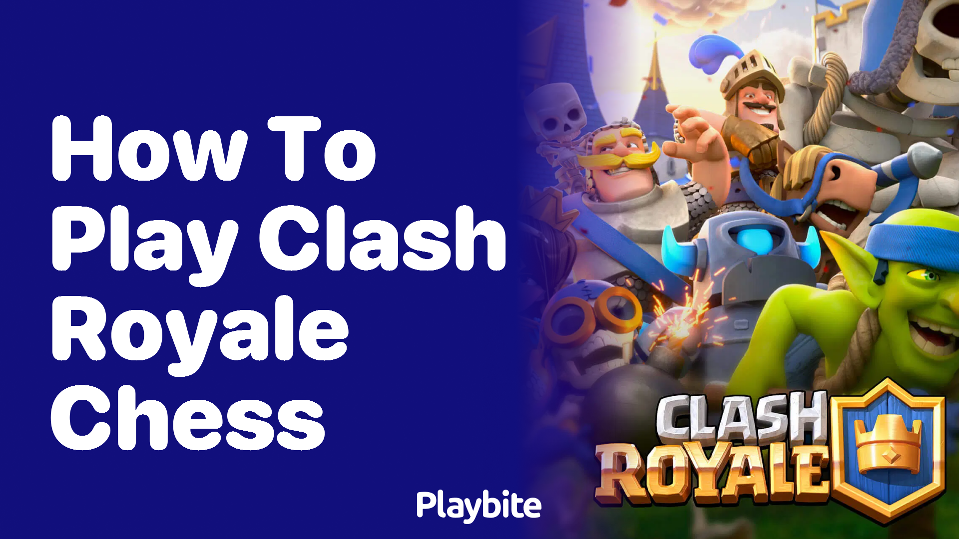 How to Play Clash Royale Chess - Playbite