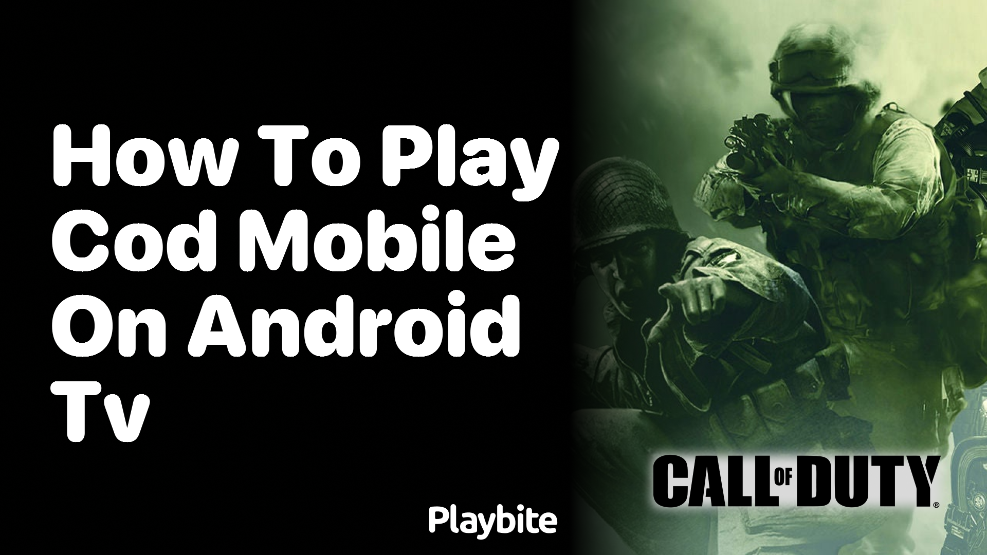 How to Play COD Mobile on Android TV: A Simple Guide - Playbite