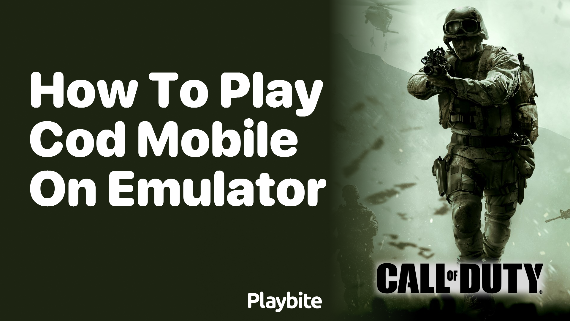 How to Play COD Mobile on an Emulator: Your Go-To Guide - Playbite