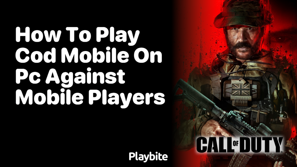 How to Play COD Mobile on PC Against Mobile Players - Playbite