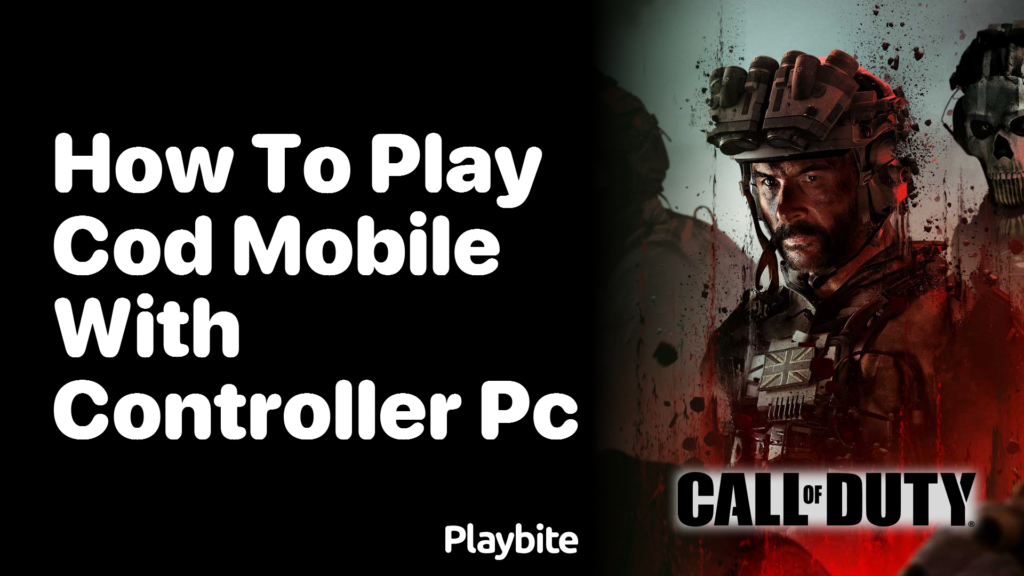 How To Play Cod Mobile With A Controller On Pc Playbite
