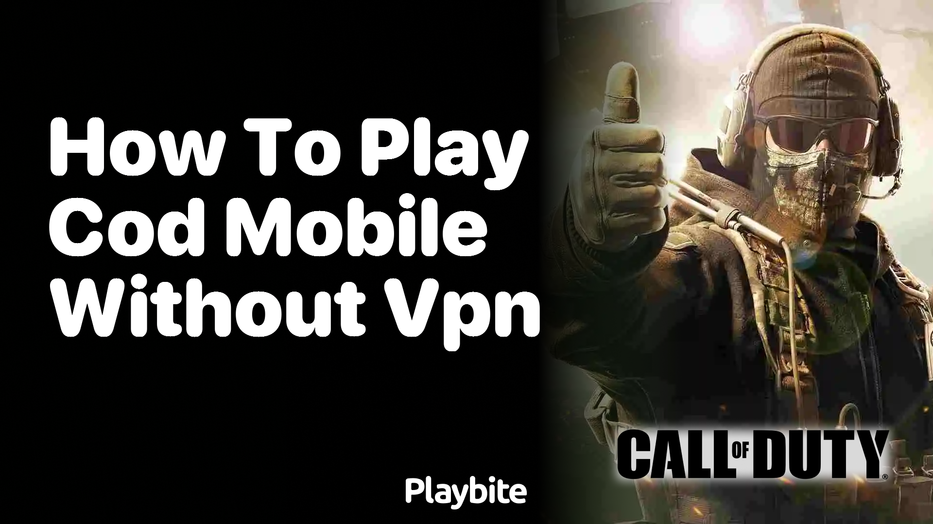 How to Play COD Mobile Without VPN - Playbite