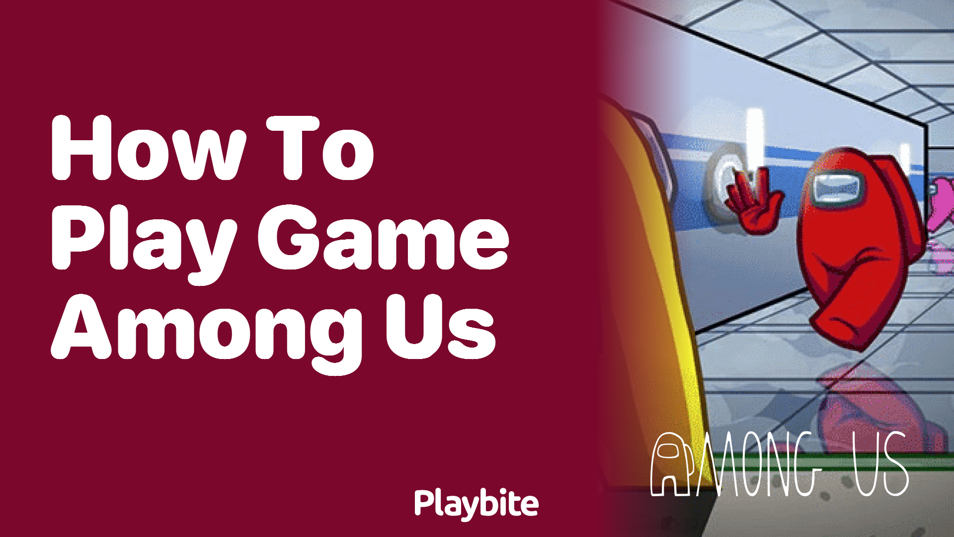 How to Play the Game Among Us - Playbite